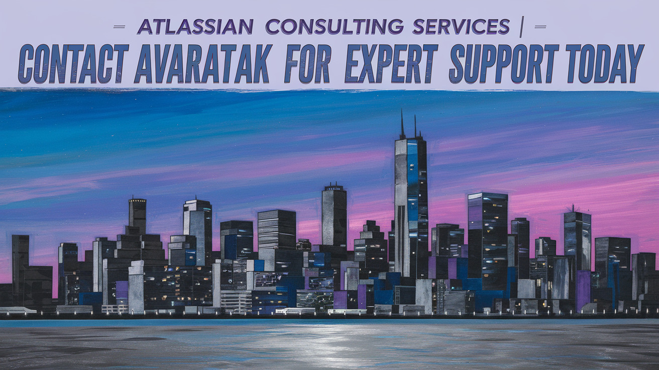 Atlassian Consulting Services | Contact Avaratak for Expert Support Today